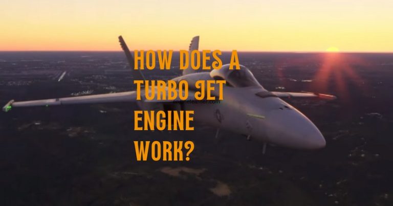 How Does a Turbo Jet Engine Work? Best Guide - Engine Learner