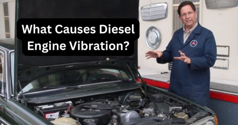 Why Does Diesel Engine Vibration? 5 Best Solution - Engine Learner
