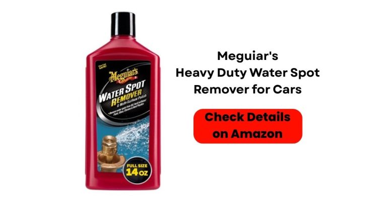5 Best Water Spot Remover from Car Glass: Review and Buying Guide
