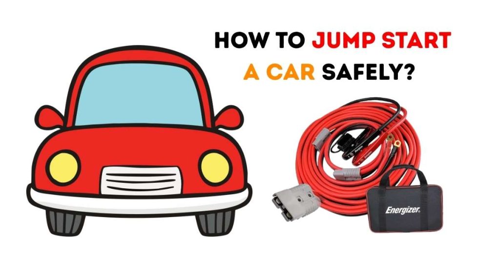 How to Jump Start a Car Safely: Step-by-Step Guide